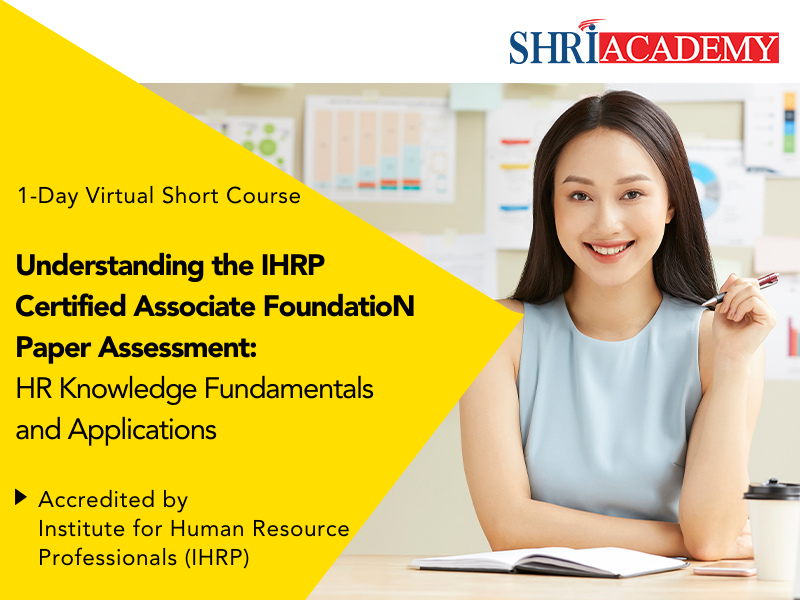 Understanding the IHRP Certified Associate FoundatioN Paper Assessment ...